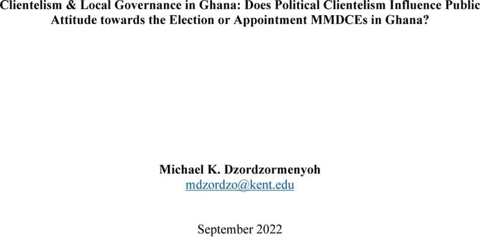 Clientelism & Local Governance in Ghana: Does Political Clientelism ...